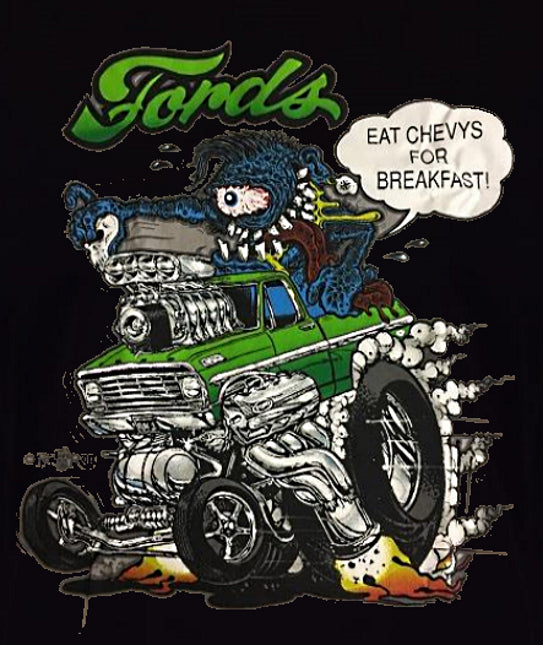 ED ROTH RAT FINK FORD EATS CHEVYS STYLE 43 – Porzelack Polish Guy Online